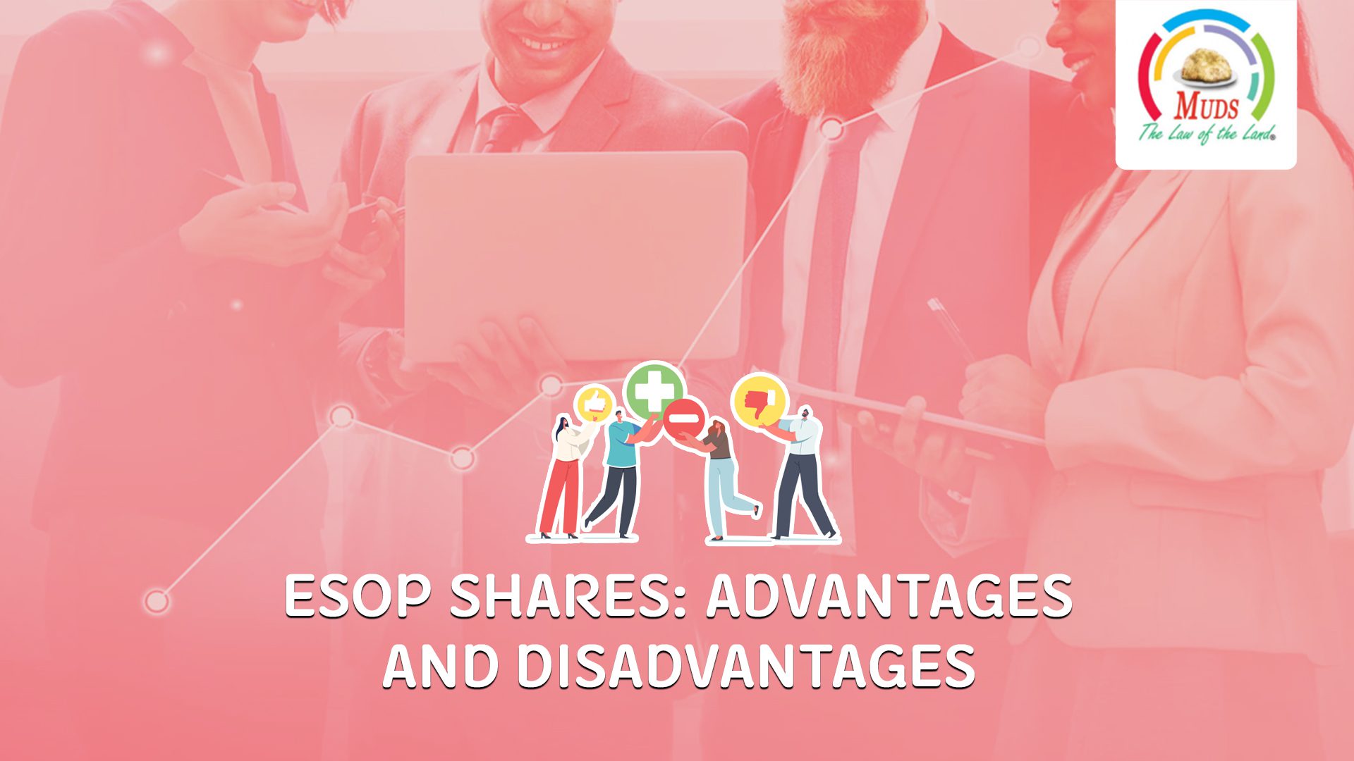 ESOP Share: Advantages and Disadvantages - MUDS