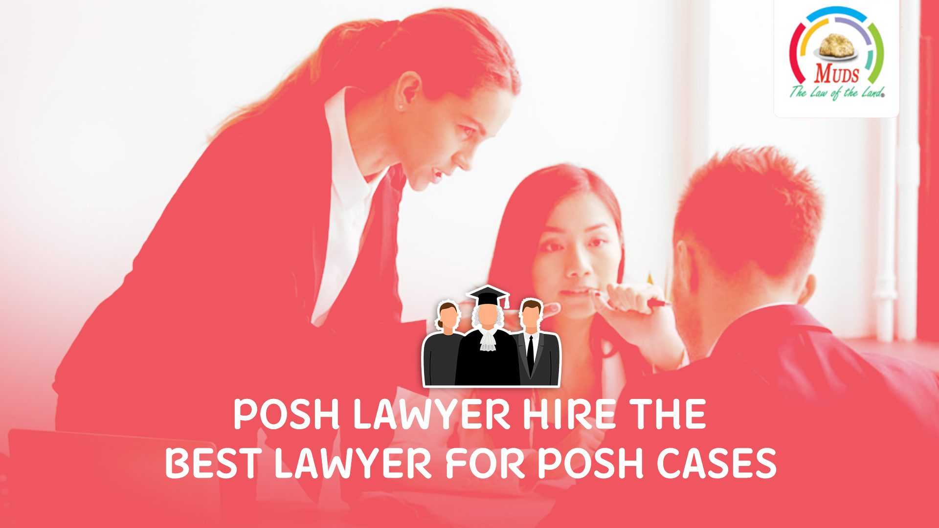POSH Lawyer : Hire the Best Lawyer for POSH Cases - Muds