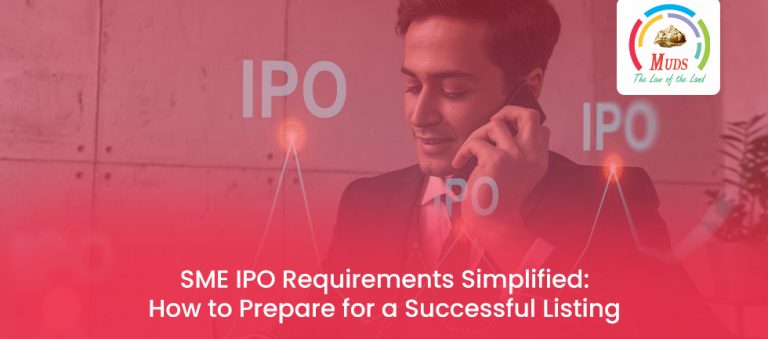 SME IPO Requirements Made Easy | Muds Management